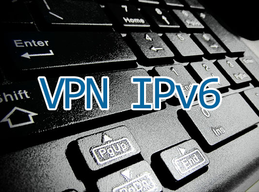 Migliori VPN IPv6: Quali sono le VPN con supporto IPv6